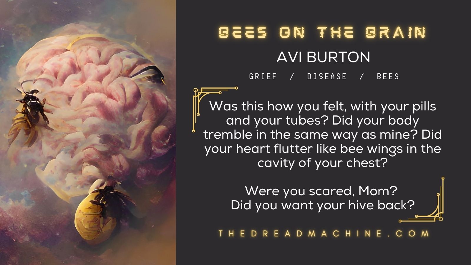 Bees on the Brain | The Dread Machine