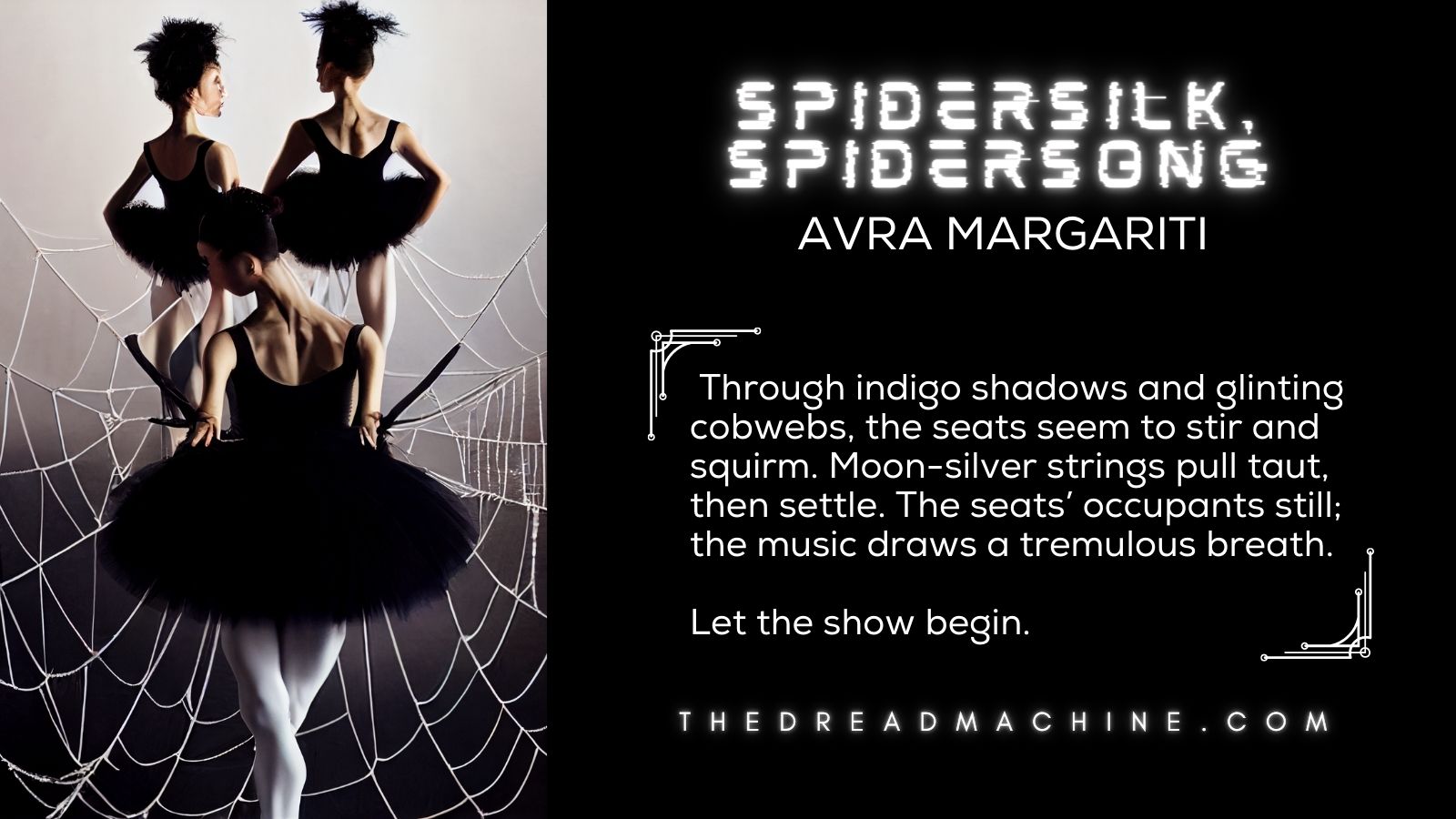 Spidersilk, Spidersong | The Dread Machine