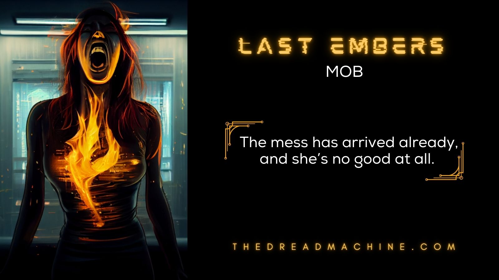 Last Embers by Mob | The Dread Machine