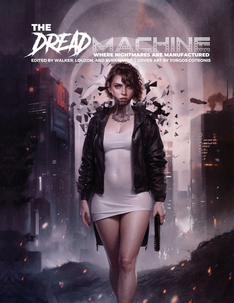 The Dread Machine | Where nightmares are manufactured.