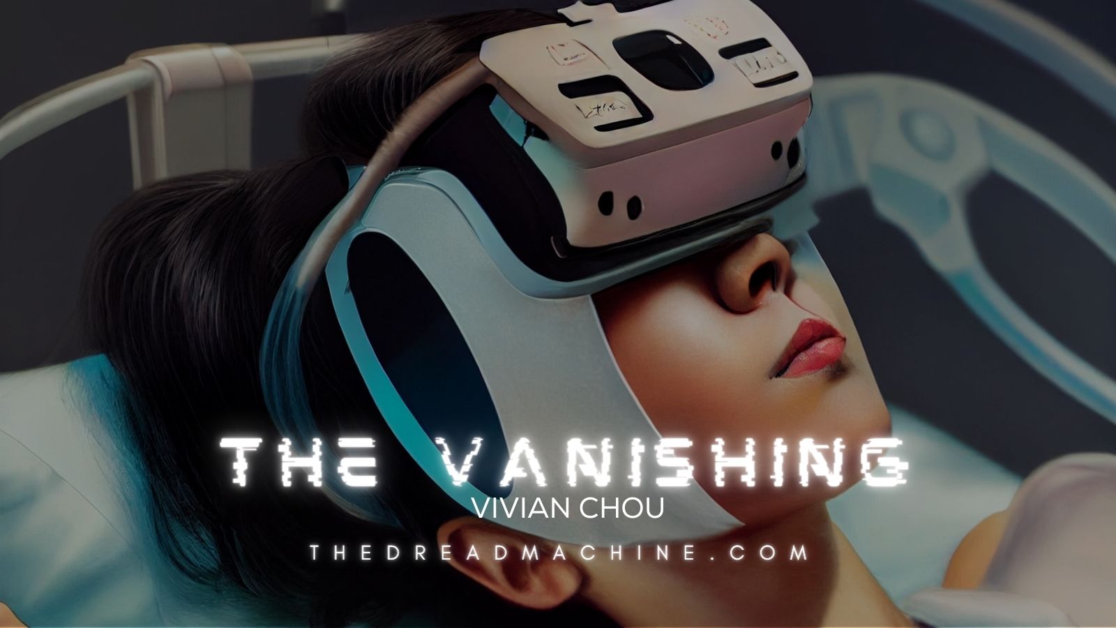 The Vanishing | The Dread Machine